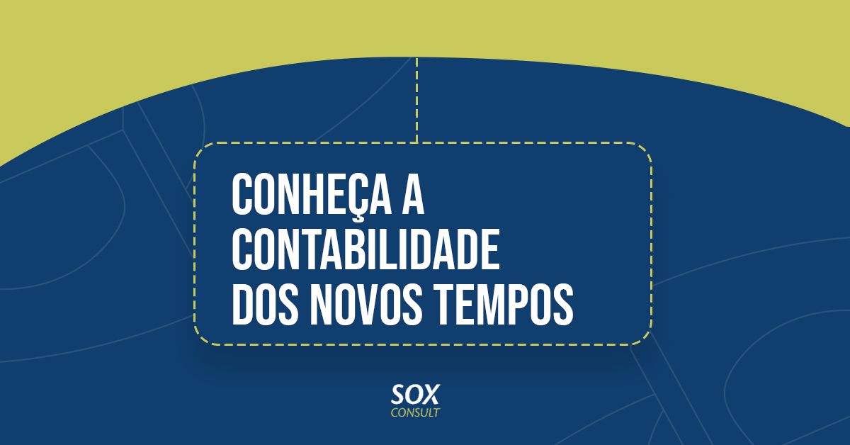 O que é Contabilidade 4.0 e como tê-la a favor da empresa - Sox Consult